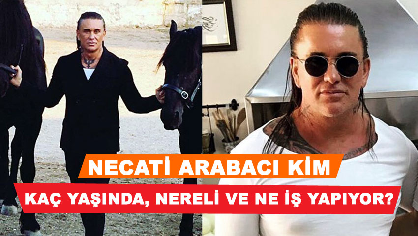 Necati Arabacı Kim, Kaç Yaşında, Nereli ve Ne İş Yapıyor?