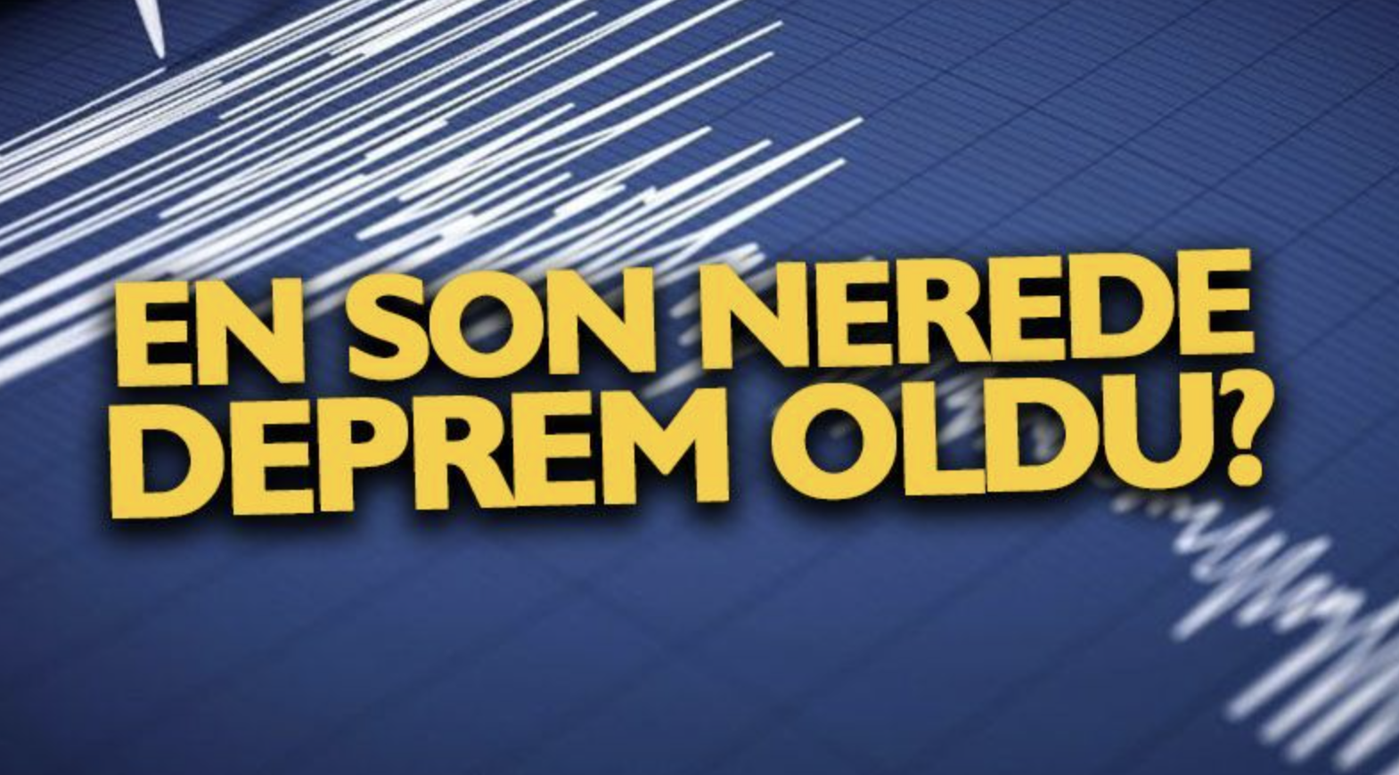 Son Depremler: Türkiye'deki Son 24 Saatte Meydana Gelen Depremler Son Depremler: Türkiye'deki Son 24 Saatte Meydana Gelen Depremler